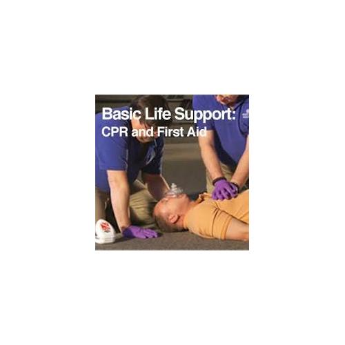 Basic Life Support CPR and First Aid