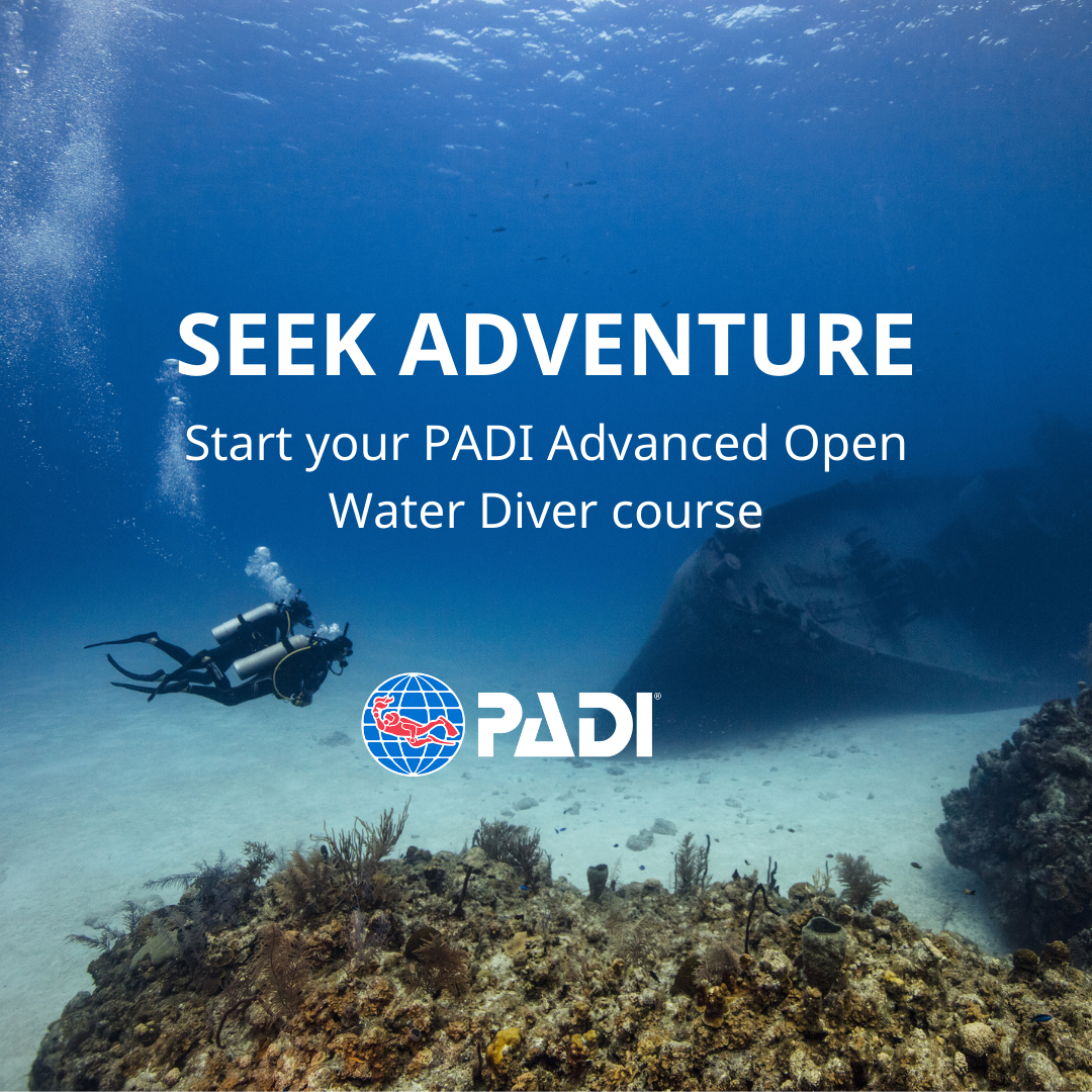 PADI ADVANCED OPEN WATER